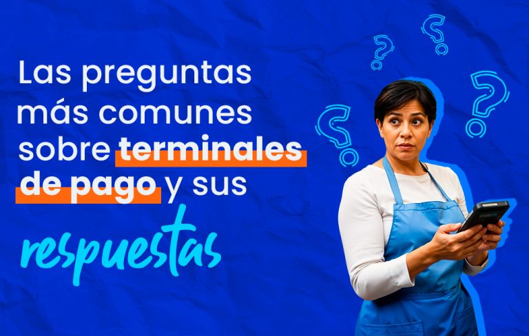 Todo lo que debes saber sobre terminales de pago para tu negocio
